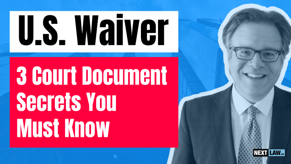 Court Documentation for U.S. Entry Waivers